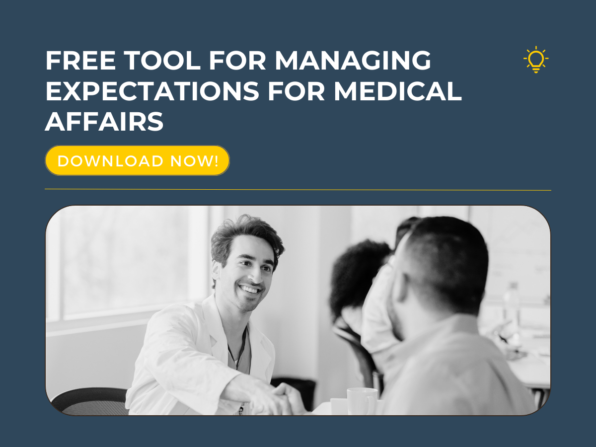 Free Tool For Managing Expectations In Medical Affairs